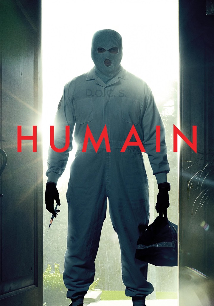 Où regarder Humane en streaming complet et légal