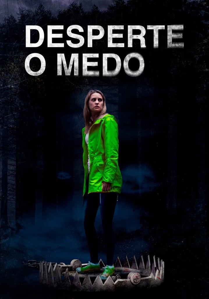Desperte o Medo filme - Veja onde assistir