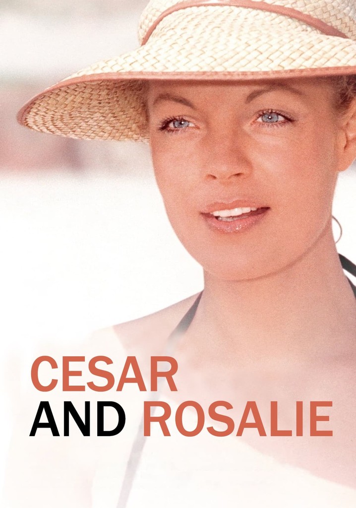 Cesar and Rosalie - movie: watch streaming online