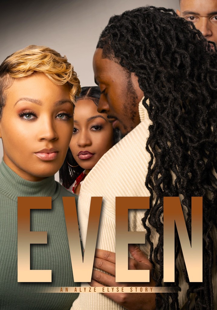 Où regarder Even en streaming complet et légal