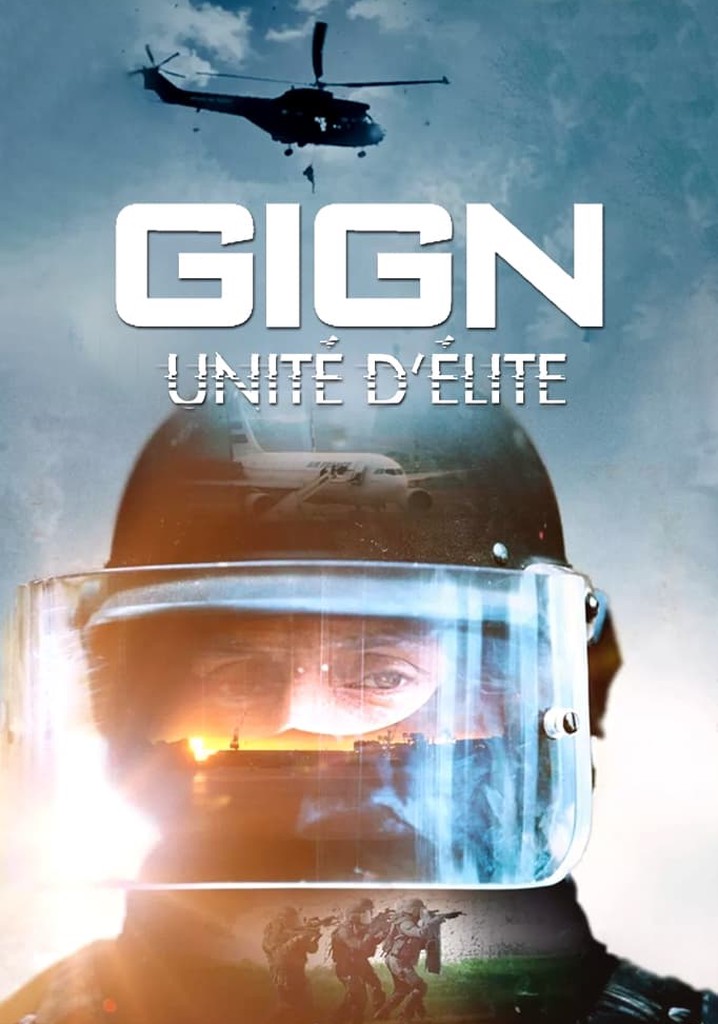 GIGN, unité d'élite - streaming tv show online