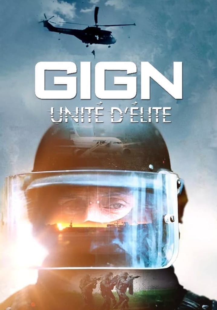 GIGN, unité d'élite Season 1 - watch episodes streaming online