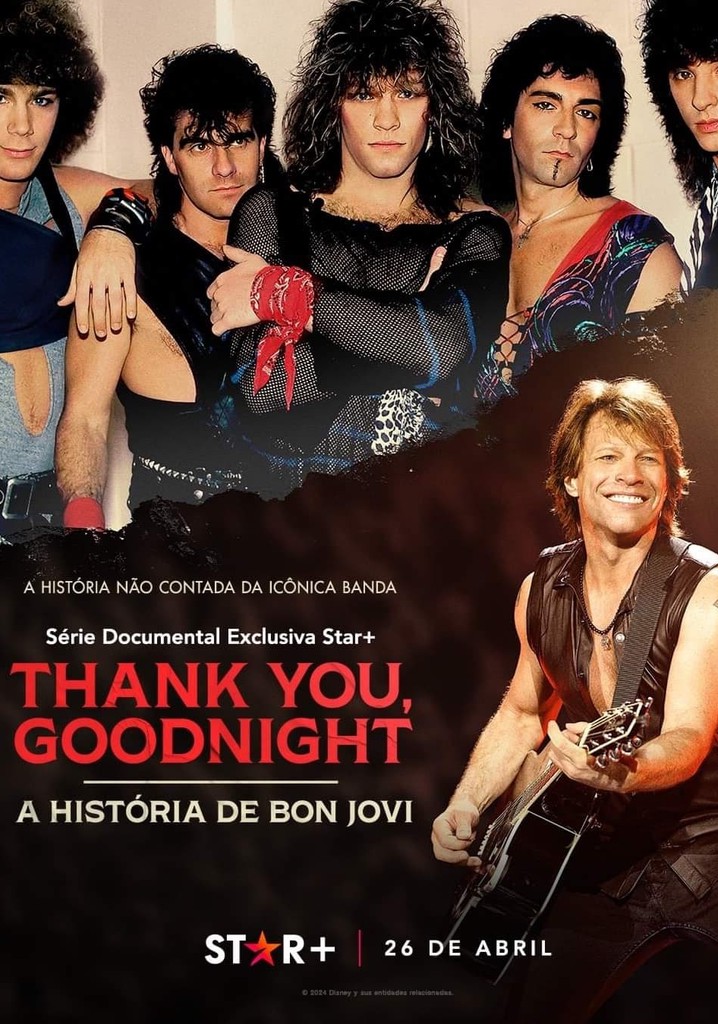 Assistir Thank You, Goodnight: A História de Bon Jovi - online