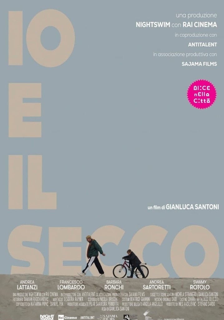 Io e il Secco - film: guarda streaming online