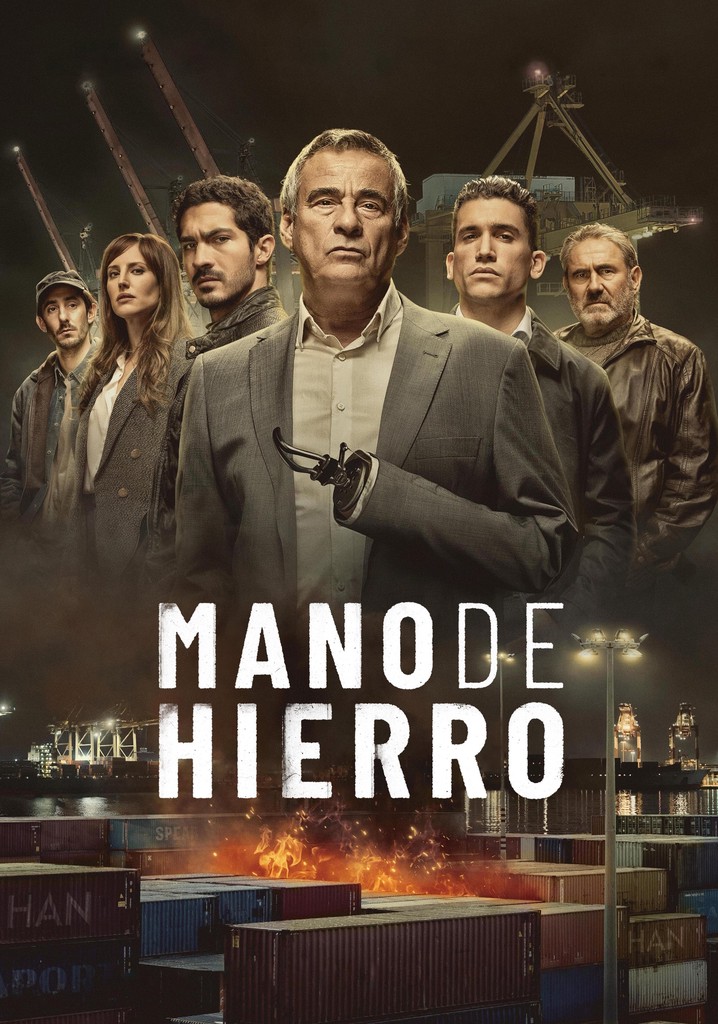 Mano de hierro - Ver la serie de tv online