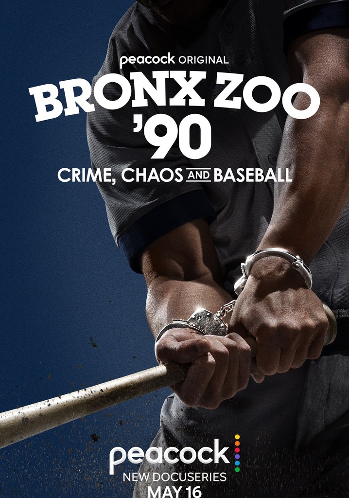 Bronx Zoo '90: Crime, Chaos and Baseball - streaming