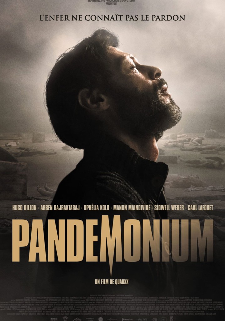 Regarder Pandemonium en streaming complet et légal