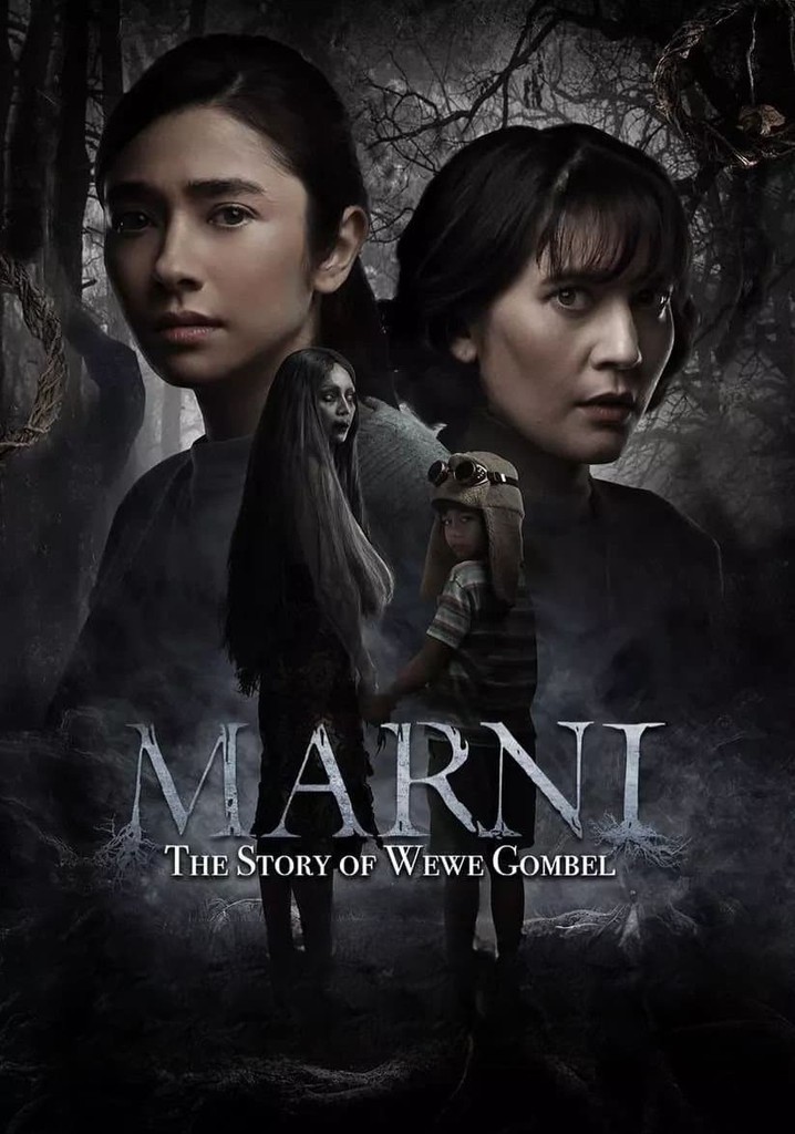 Marni: The Story of Wewe Gombel - stream online