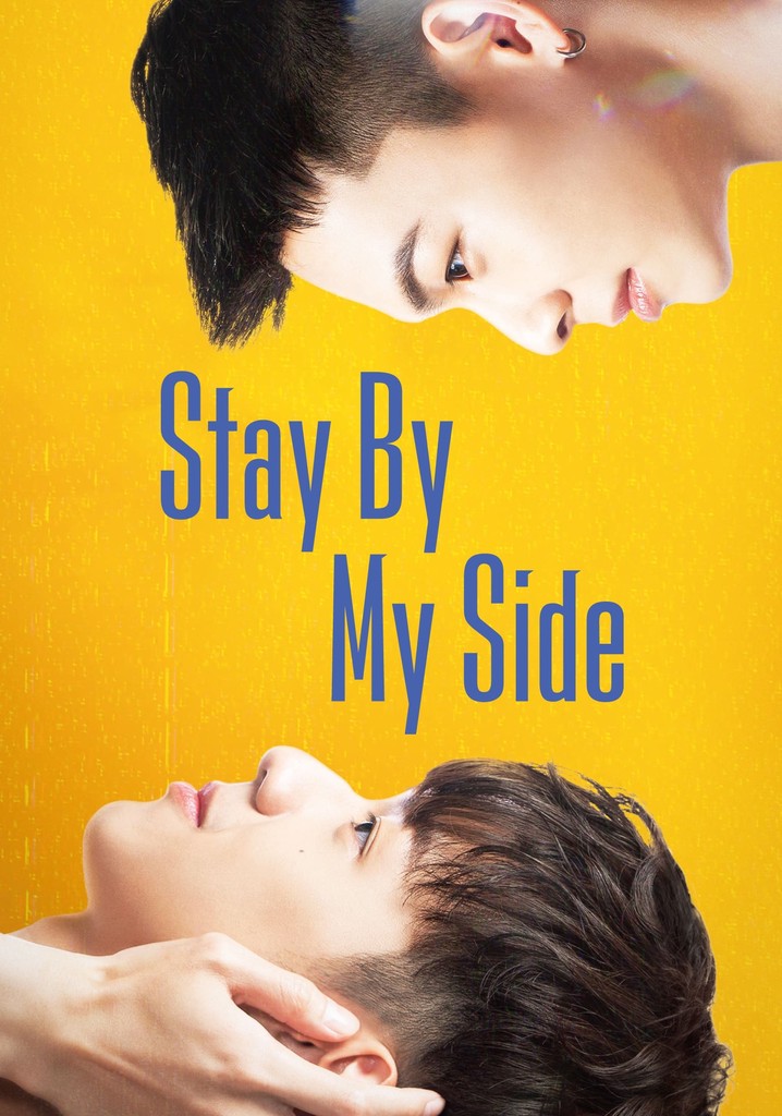 Stay by My Side Season 1 - watch episodes streaming online