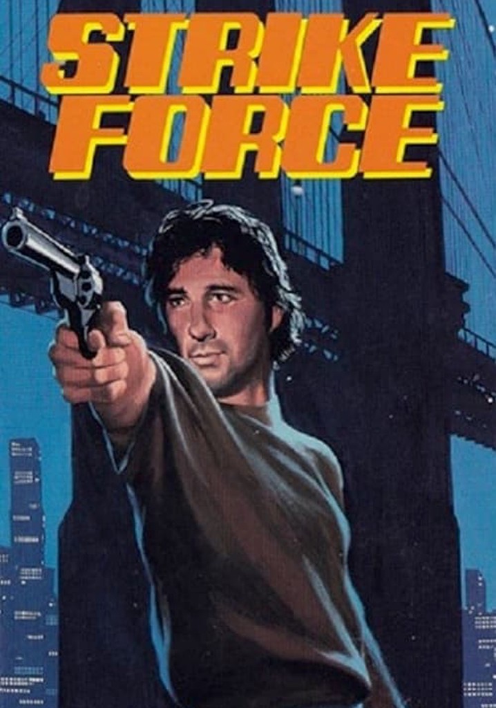 Strike Force streaming: where to watch movie online?