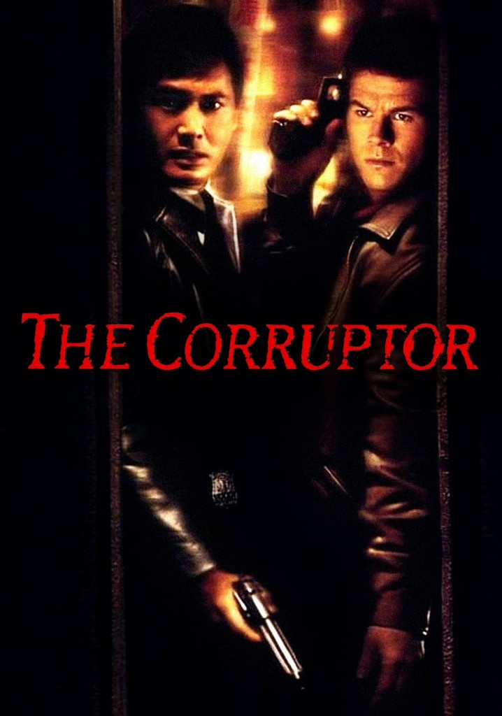 The Corruptor streaming: where to watch online?