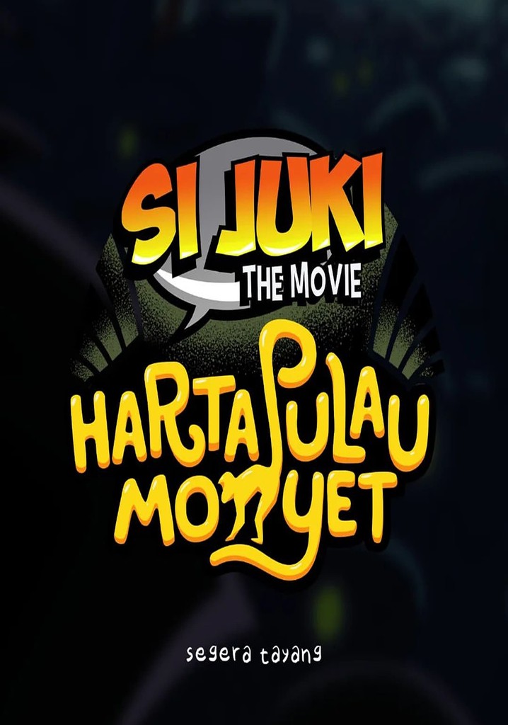Si Juki the Movie: Harta Pulau Monyet - streaming