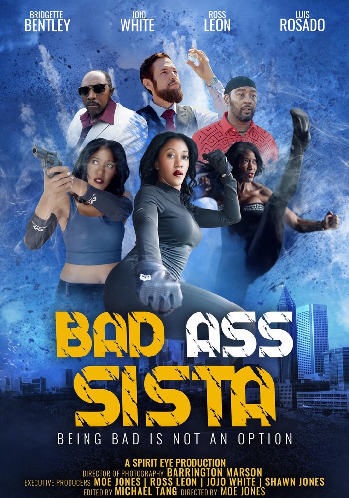 Bad Ass Sista Streaming Where To Watch Online