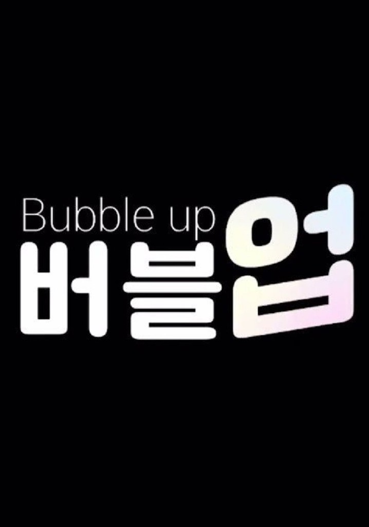 Bubble Up - watch tv show streaming online