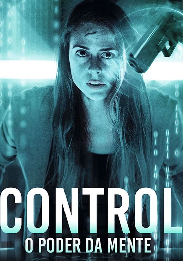 Control: O Poder da Mente filme - Onde assistir