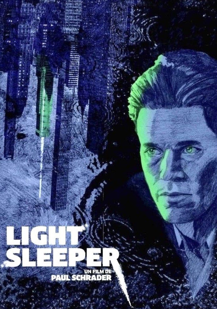 Regarder Light Sleeper en streaming complet et légal