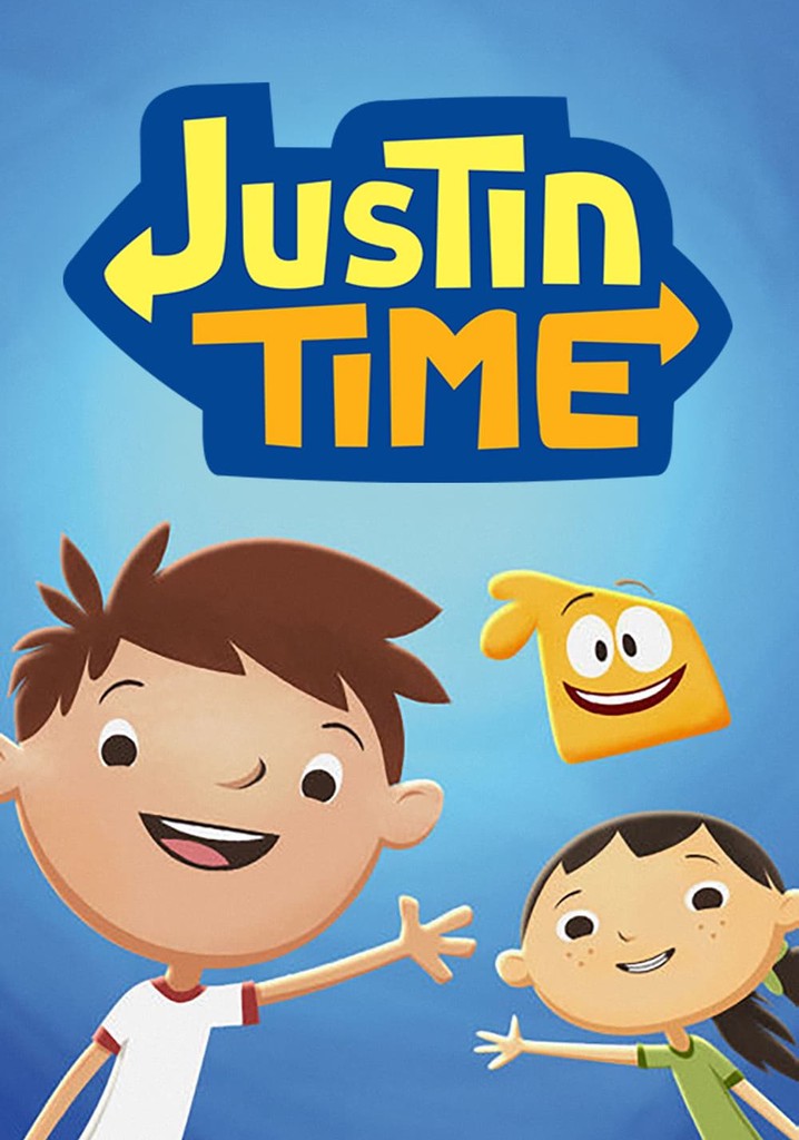 Justin Time - watch tv show streaming online