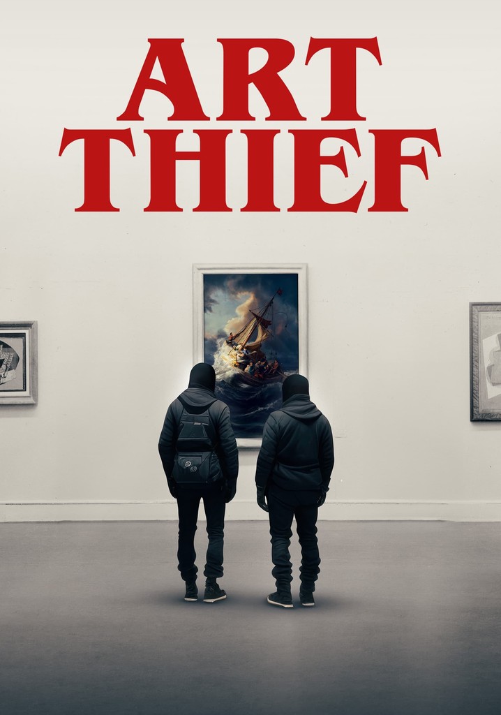 Art Thief streaming: where to watch movie online?