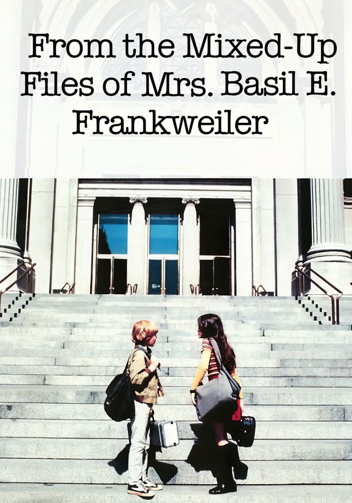 From the Mixed-Up Files of Mrs. Basil E. Frankweiler