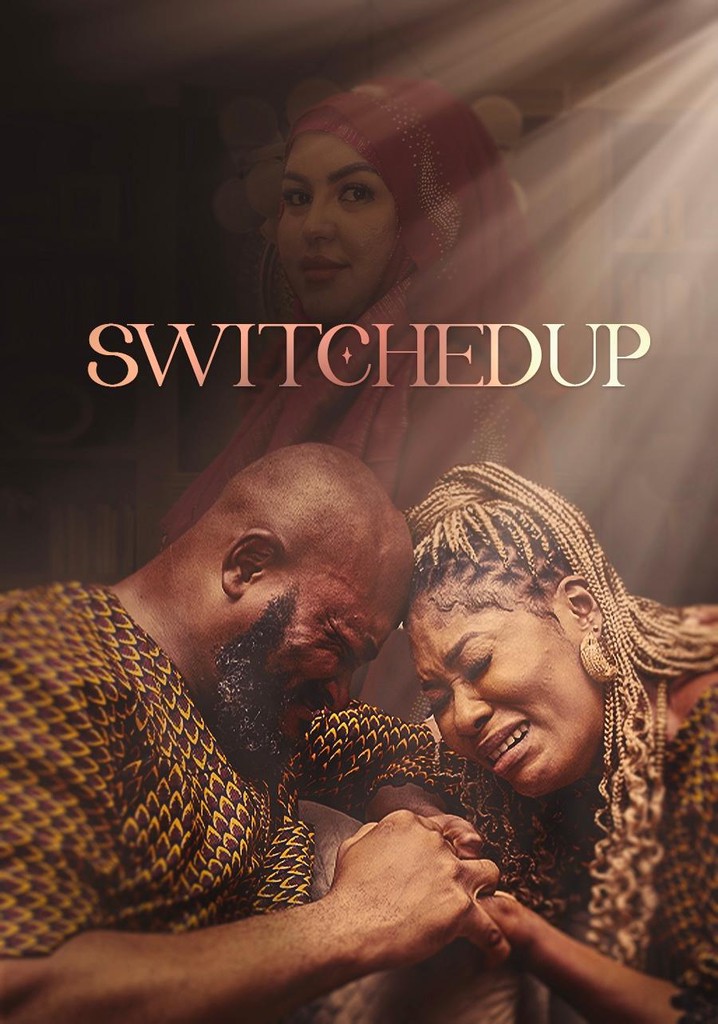 Switched-Up - movie: where to watch streaming online