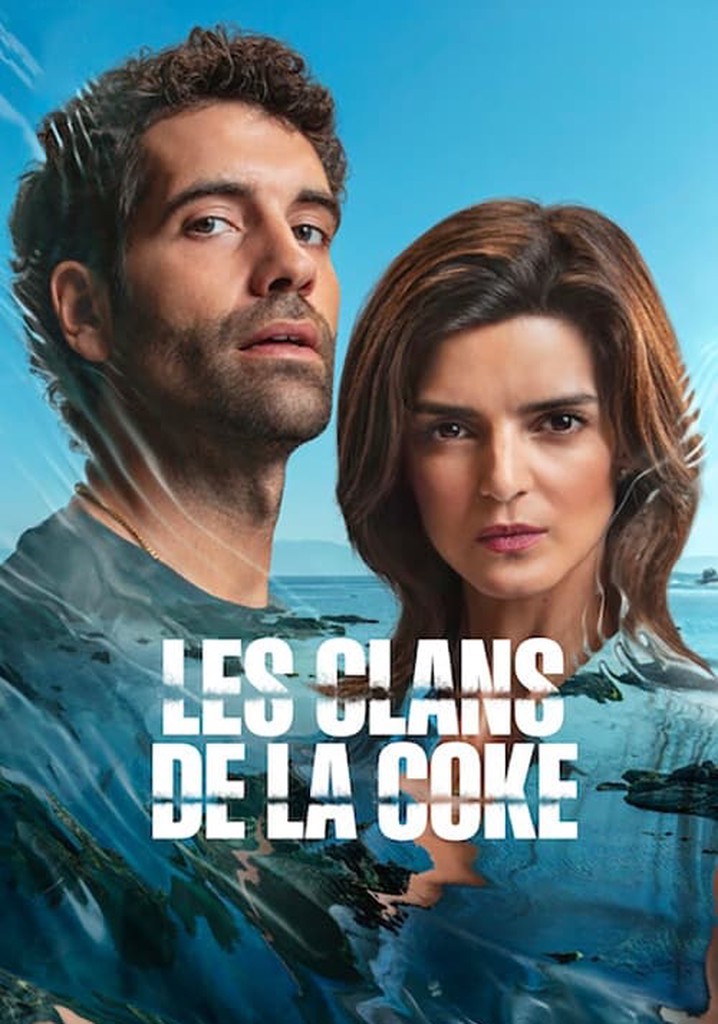 Regarder la série Les Clans de la coke streaming Regarder la série Les Clans de la coke streaming