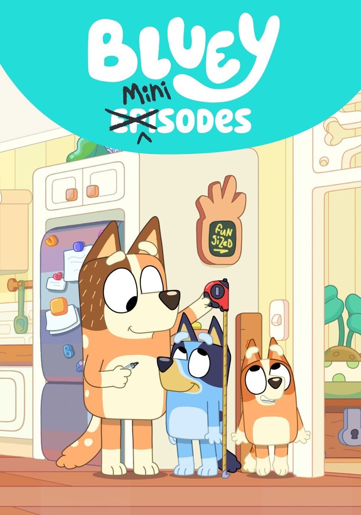 Bluey Minisodes Season 1 - watch episodes streaming online