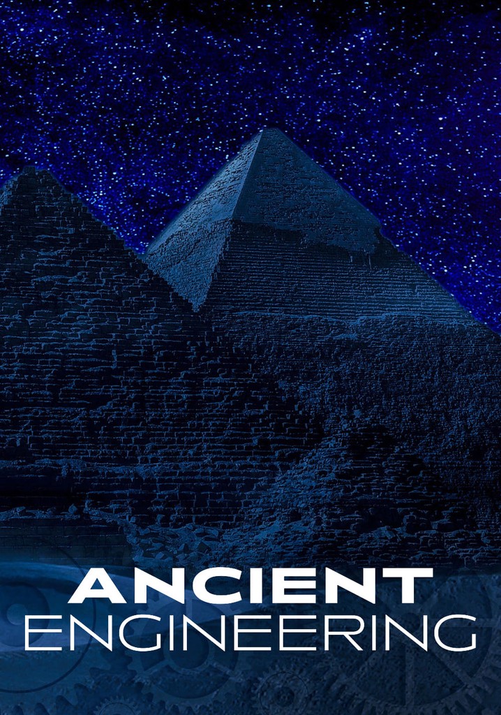 Ancient Engineering - streaming tv series online