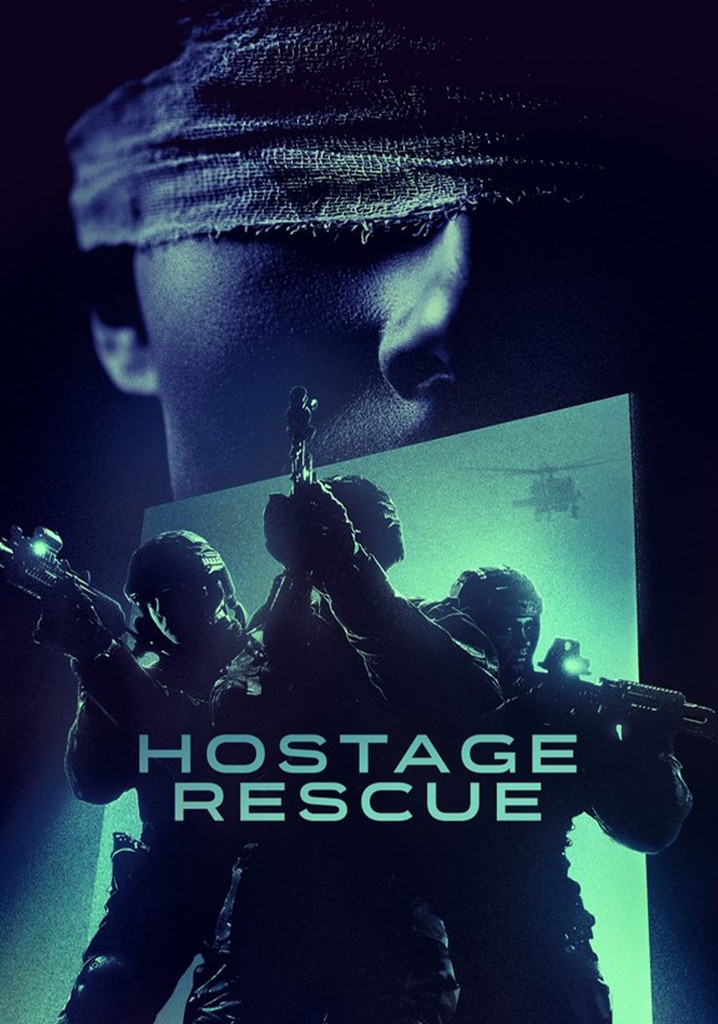 Hostage Rescue - streaming tv show online Hostage Rescue - streaming tv show online