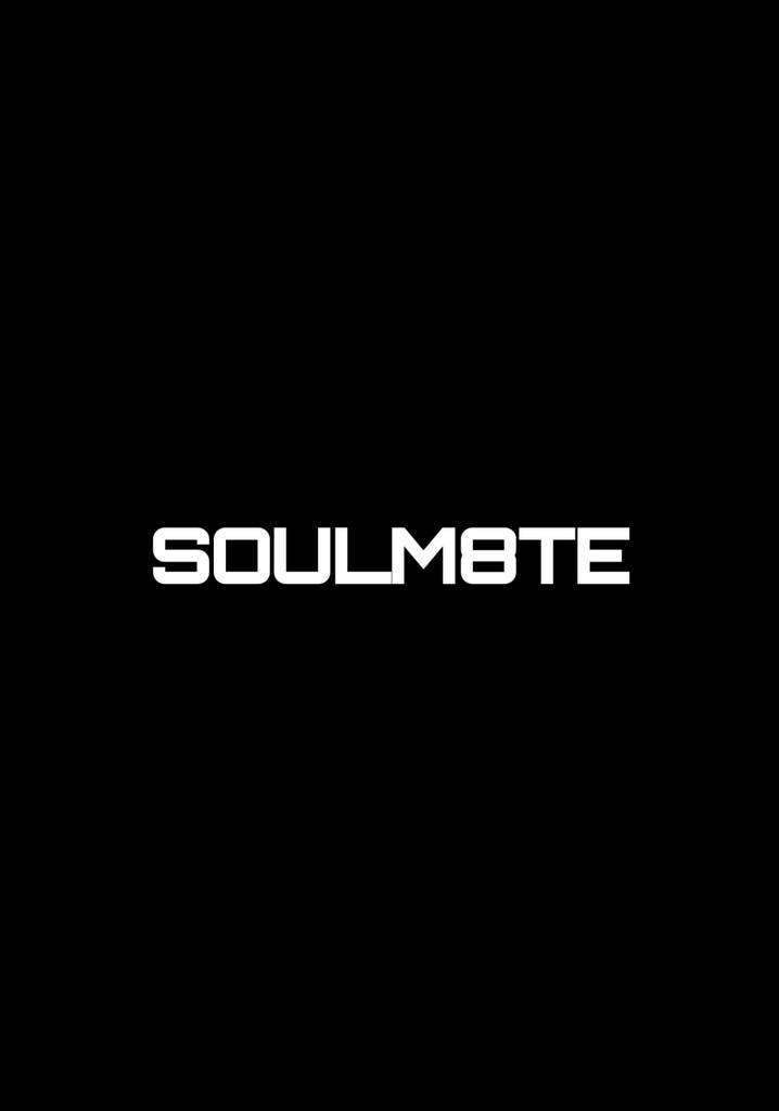 SOULM8TE - movie: where to watch streaming online