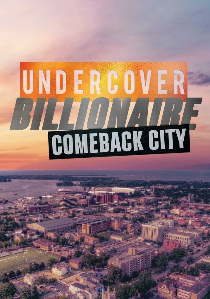 Undercover Billionaire: Comeback City Season 1 - streaming