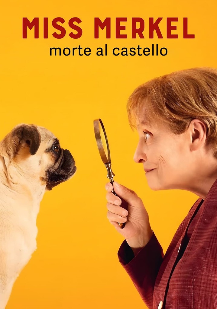 Miss Merkel - Morte al castello - streaming online