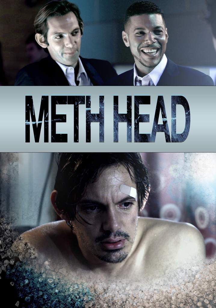 Meth Head streaming: where to watch movie online?