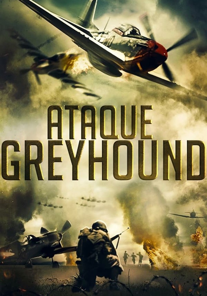 Greyhound Attack filme - Veja onde assistir