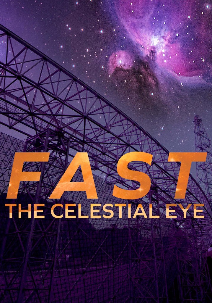 FAST: The Celestial Eye streaming: watch online