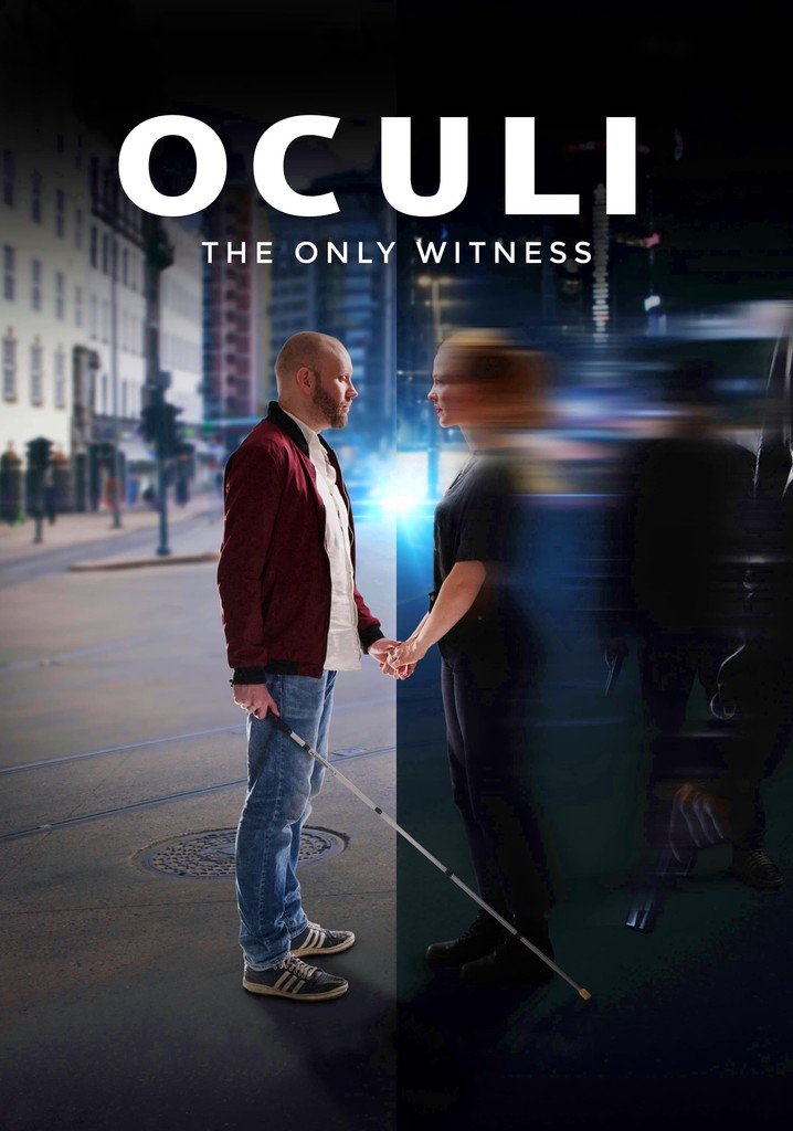 Oculi: The Only Witness streaming: watch online