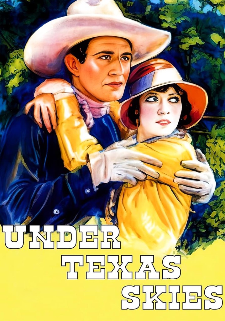 Under Texas Skies - movie: watch streaming online