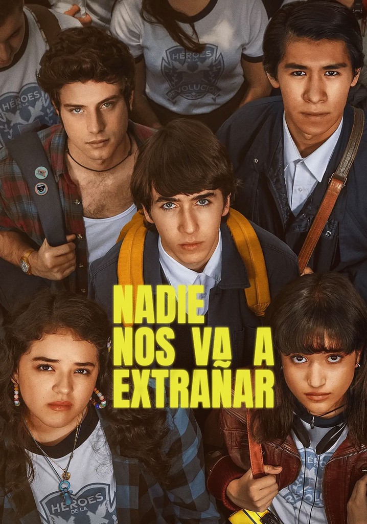 Nadie nos va a extrañar - Ver la serie online Nadie nos va a extrañar - Ver la serie online