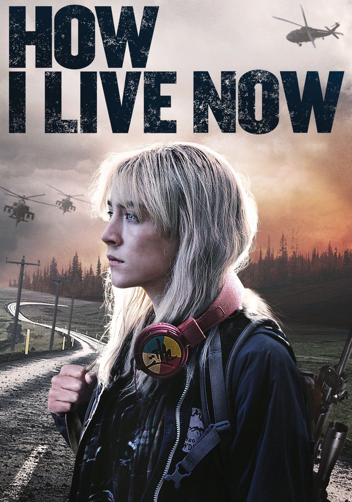 How I Live Now streaming: where to watch online?