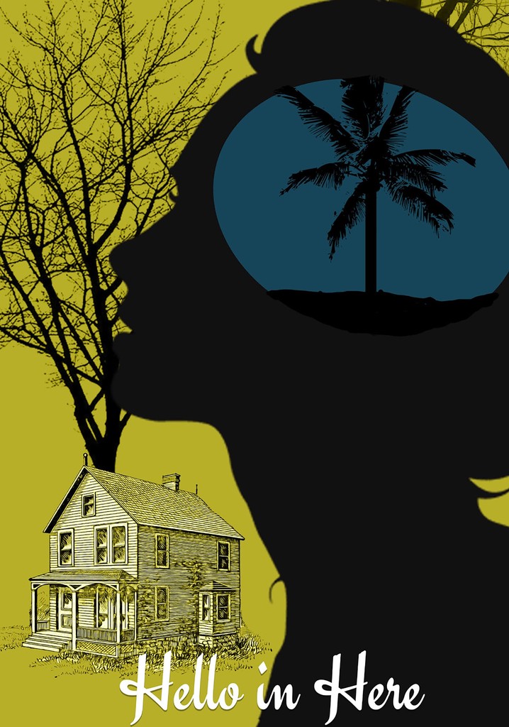 Hello in Here - Stream: Jetzt Film online anschauen