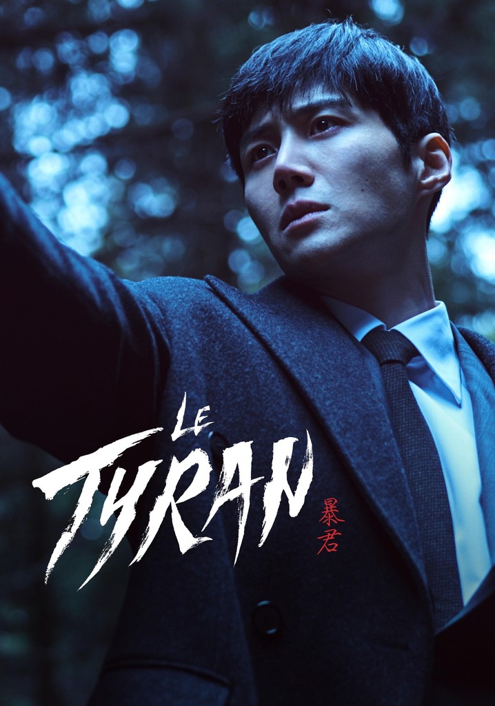 Où regarder la série Le Tyran en streaming