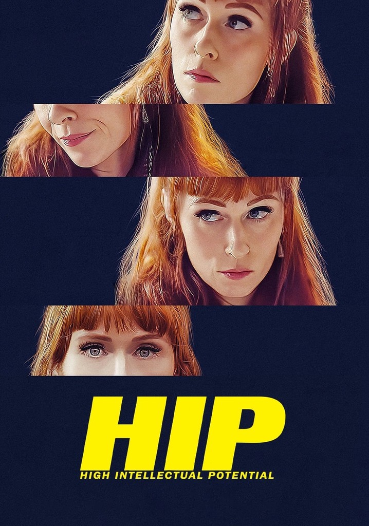 HIP - High Intellectual Potential - streaming online