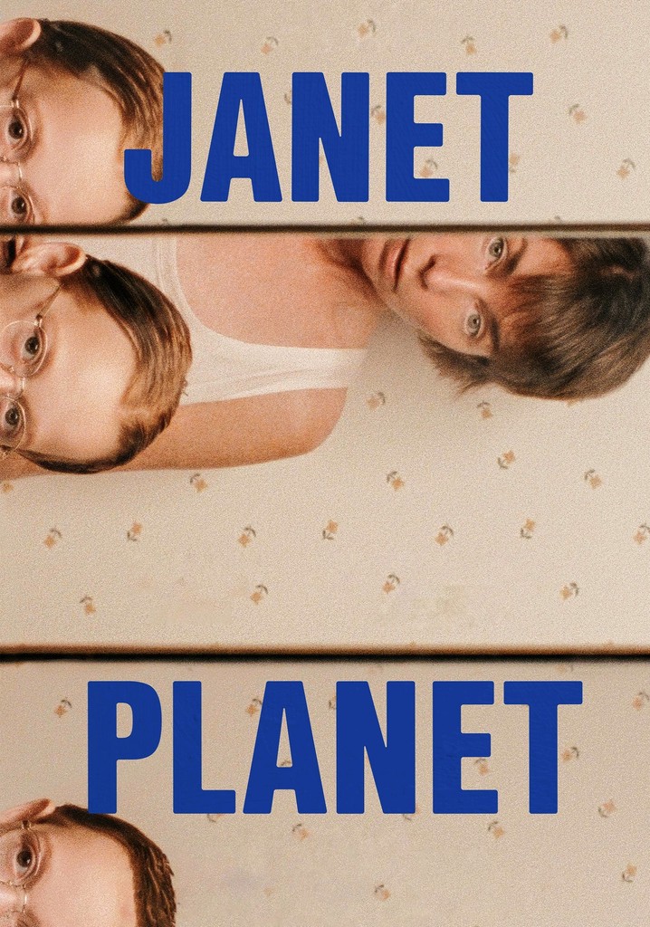Janet Planet streaming: where to watch movie online?