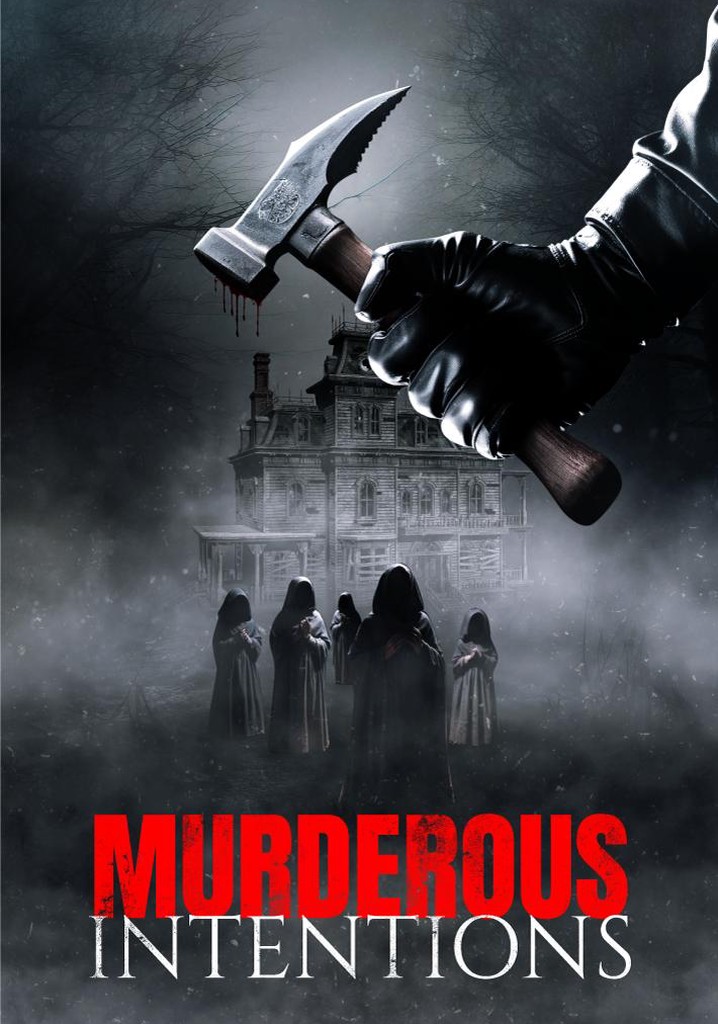 Murderous Intentions - movie: watch streaming online