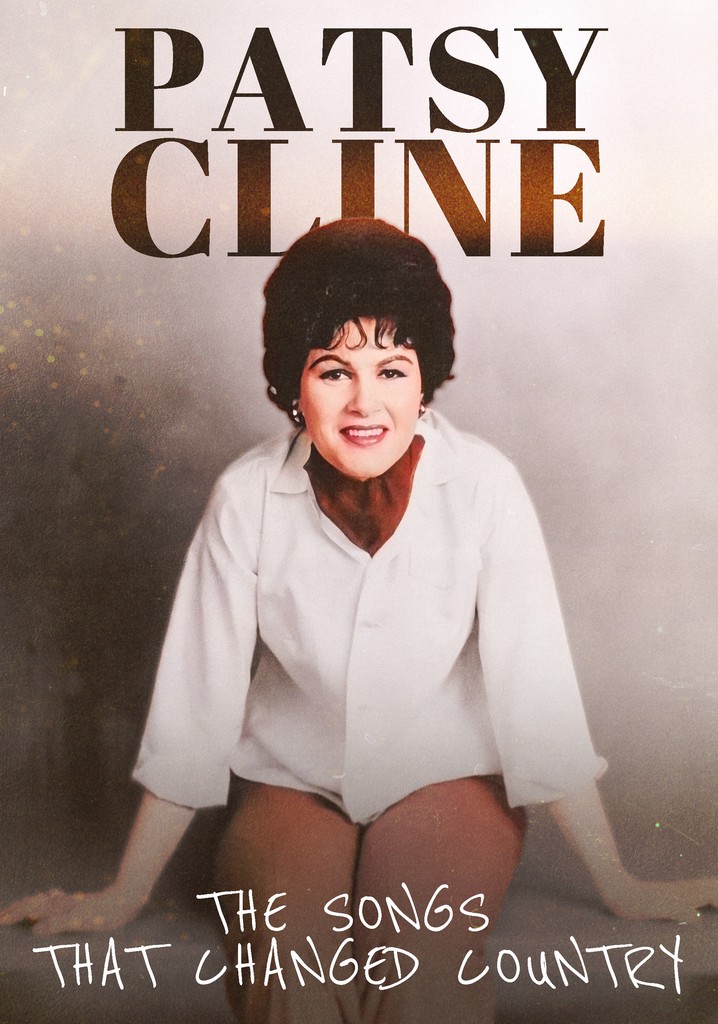Patsy Cline: The Songs That Changed Country streaming