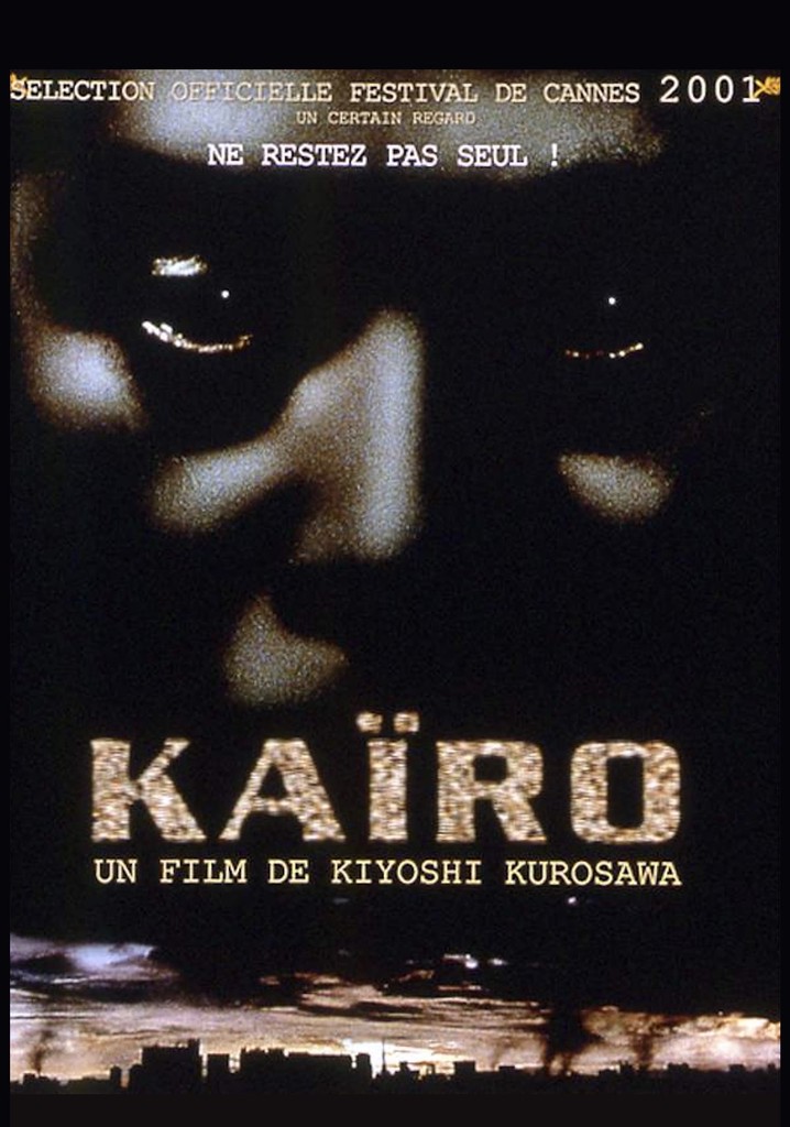 Où regarder Kaïro en streaming complet et légal