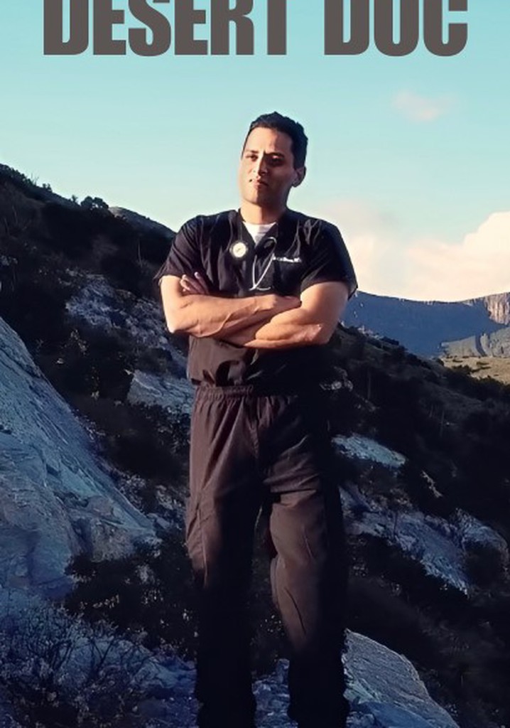 Desert Doc - watch tv show streaming online