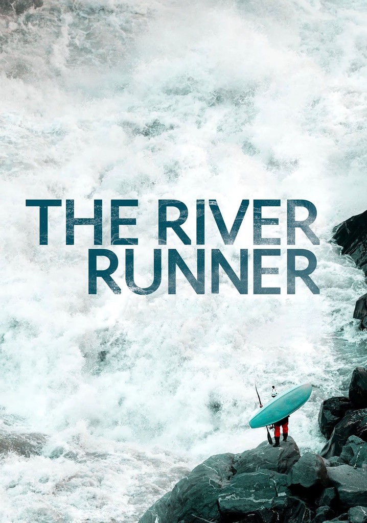 The River Runner - movie: watch streaming online
