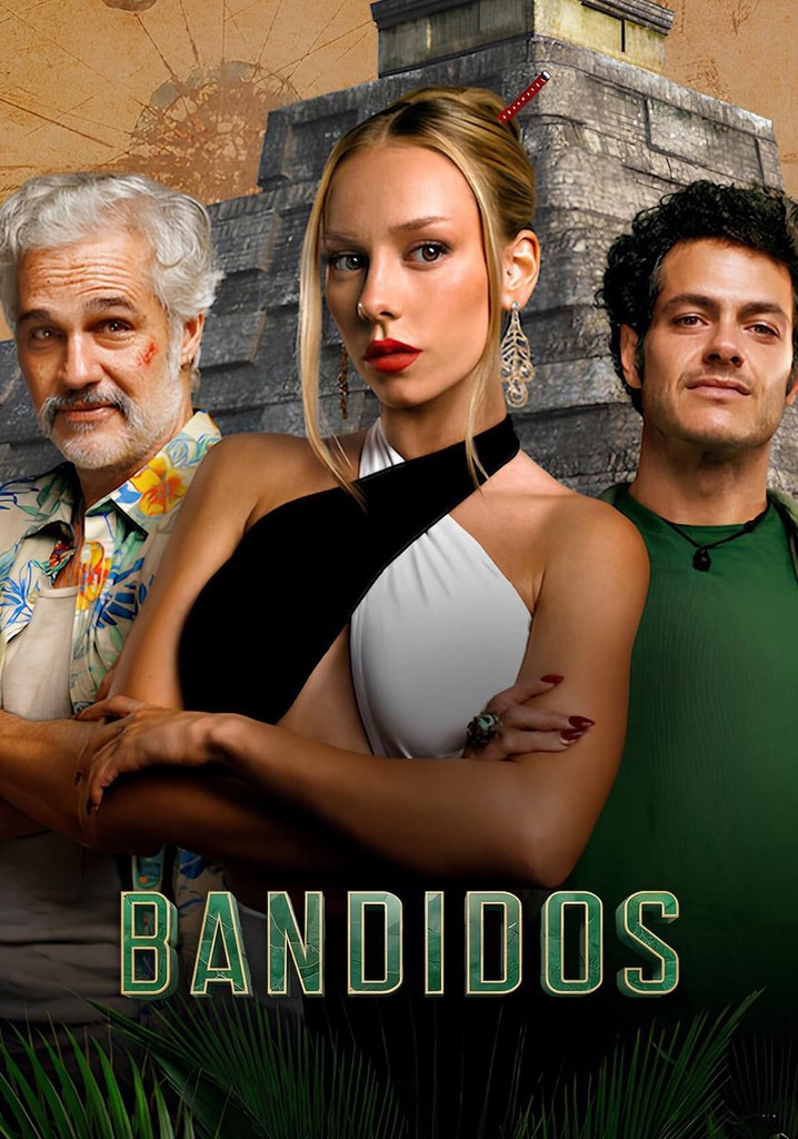 Où regarder la série Bandidos en streaming