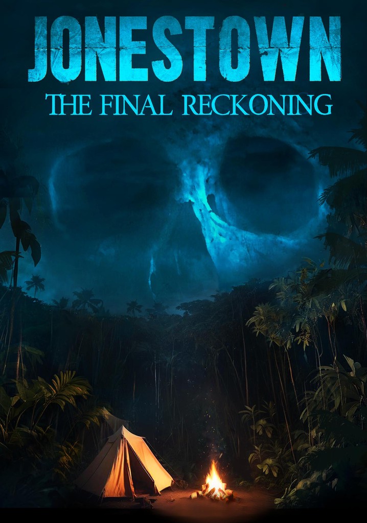 Jonestown: The Final Reckoning streaming online