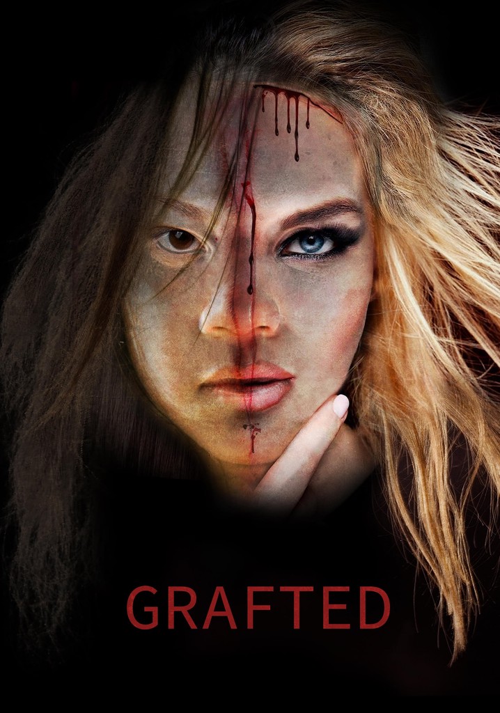 Grafted filme - Veja onde assistir online